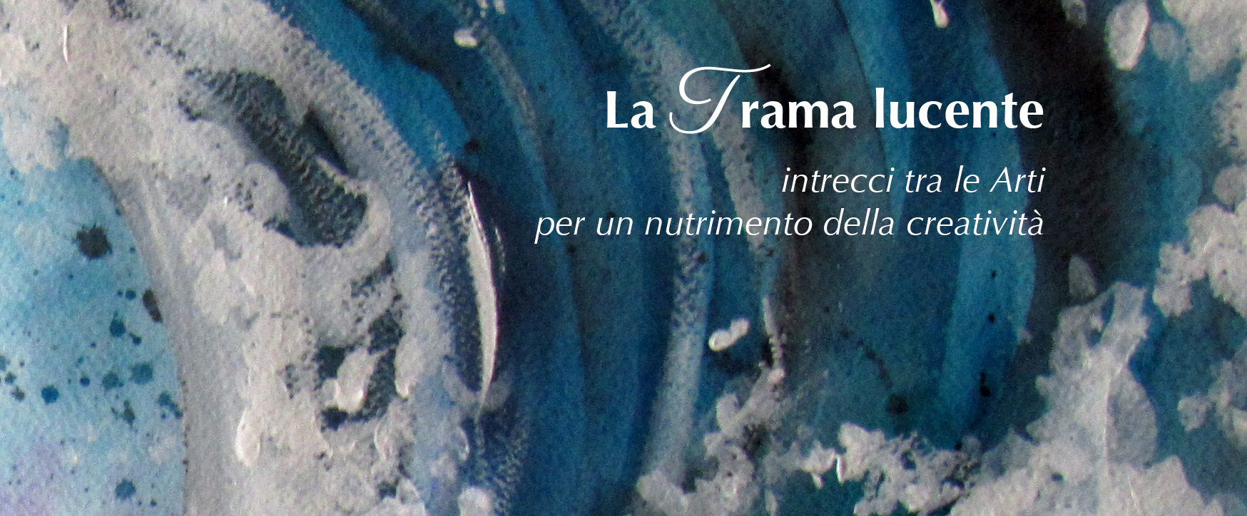 La Trama Lucente | Maria Coviello